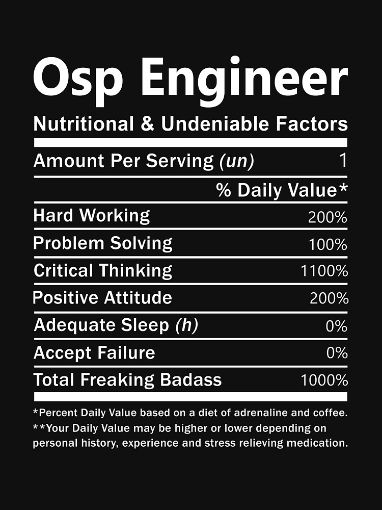 "Osp Engineer T Shirt - Nutritional and Undeniable Factors Gift Item ...