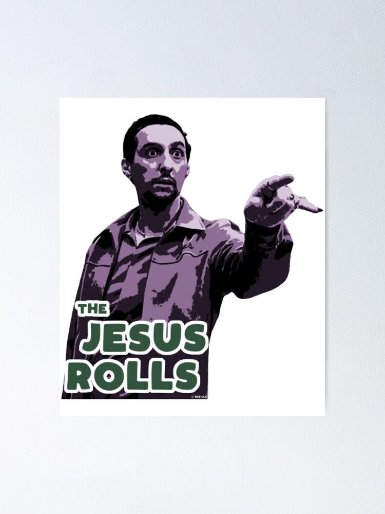 "The Big Lebowski StickerThe Jesus Rolls Big Lebowski " Poster by ...
