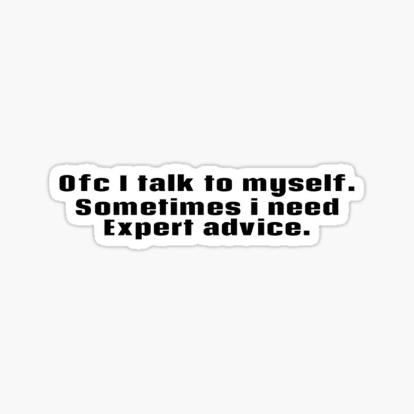 "Expert Advice" Sticker by Lafel | Redbubble