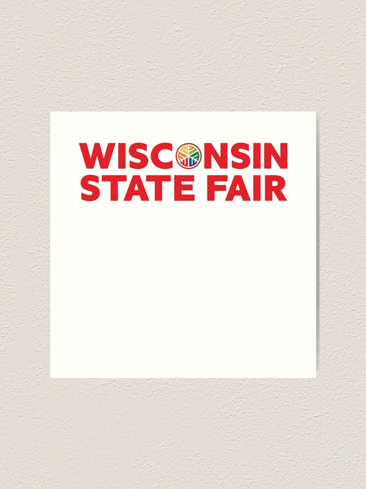 "Wisconsin State Fair Official Logo" Art Print by ArcticDreams | Redbubble
