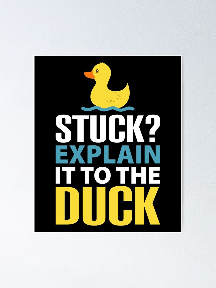 Póster «¿Atascado? explícaselo al pato, depuración de pato de goma ...