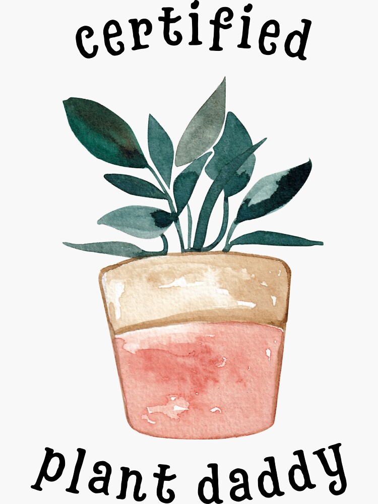 "Plant Daddy" Sticker for Sale by sheilapercina | Redbubble