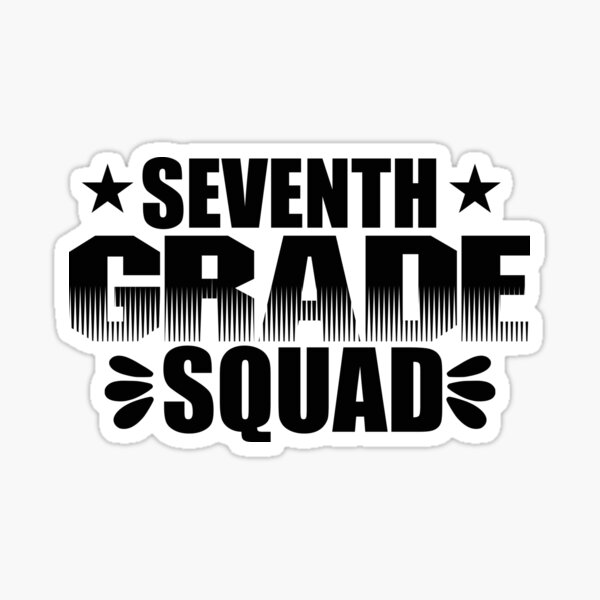 "Seventh Grade Squad" Sticker for Sale by Nuvur | Redbubble