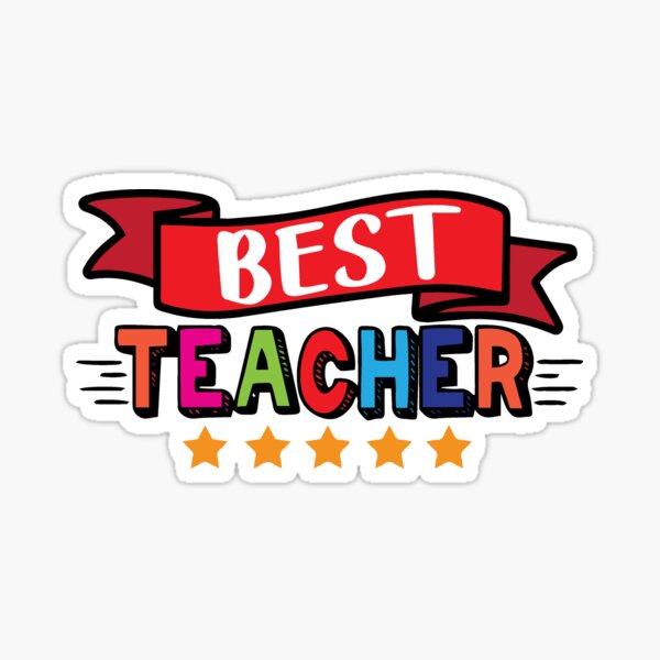 "Best teacher" Sticker for Sale by omaeth303 | Redbubble