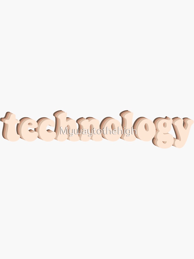 "Technology School Subject Beige!!" Sticker for Sale by Mywaytothehigh ...