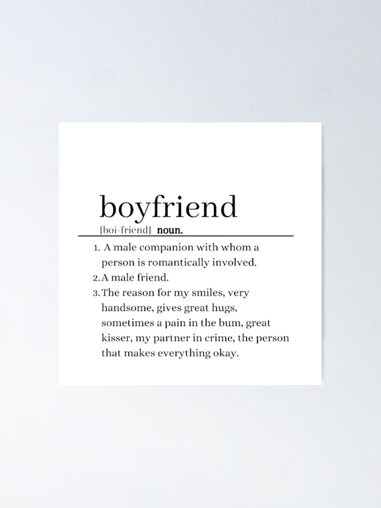 "Boyfriend Definition " Poster for Sale by TaesStudios | Redbubble