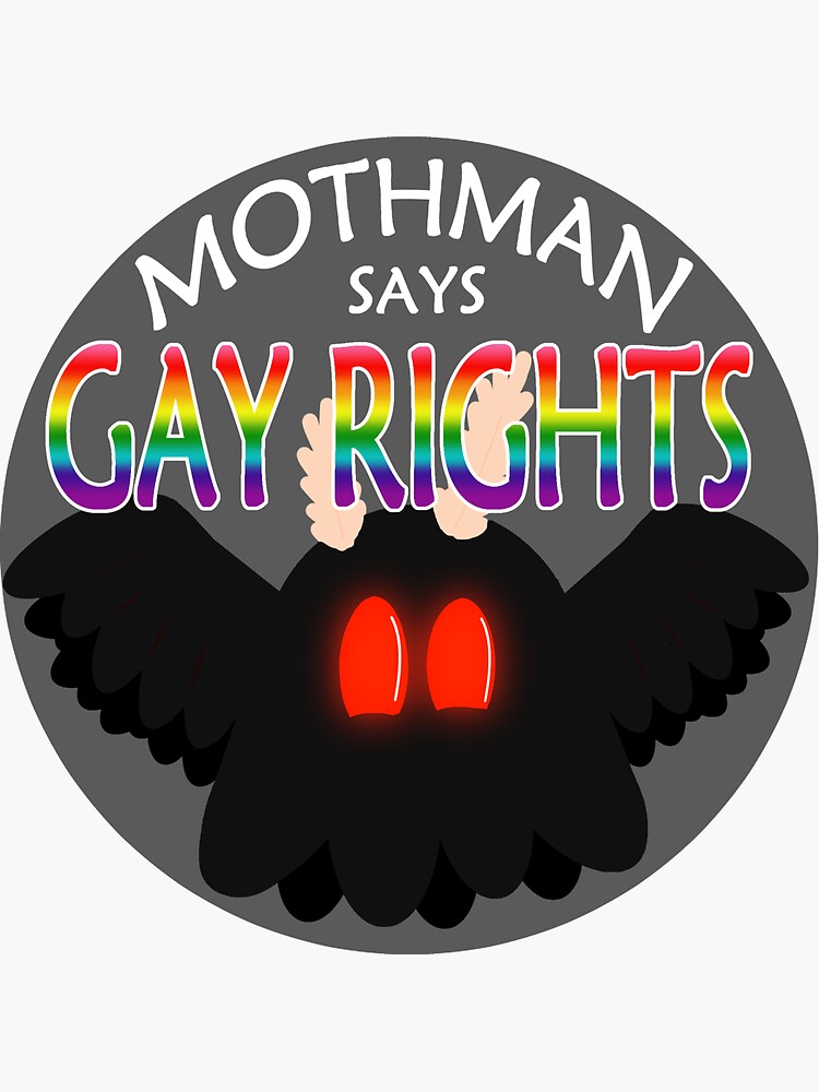 "Moth Man Says Gay Rights Pride Merch (Original Pride Flag)" Sticker ...