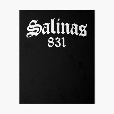 "Salinas 831 Area Code Chicano Pride Mexican Tattoo Biker" Art Board ...