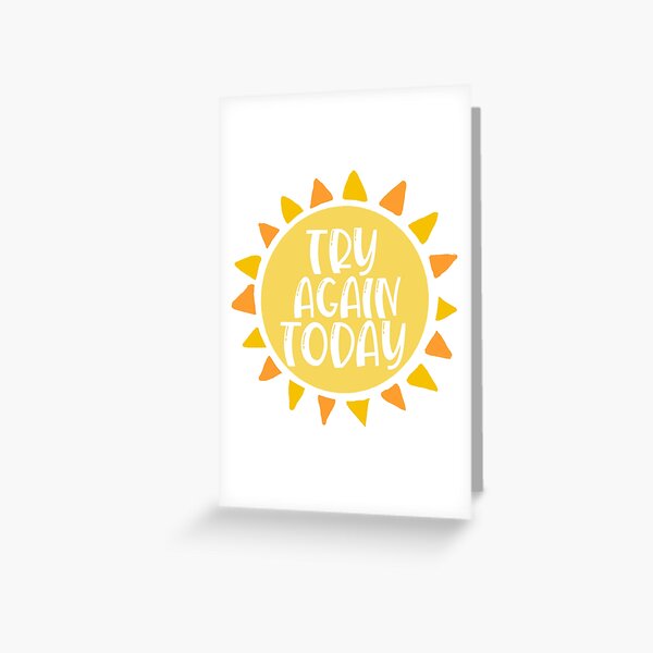 "Try Again Today Motivational Mental Health Recovery Design" Greeting ...