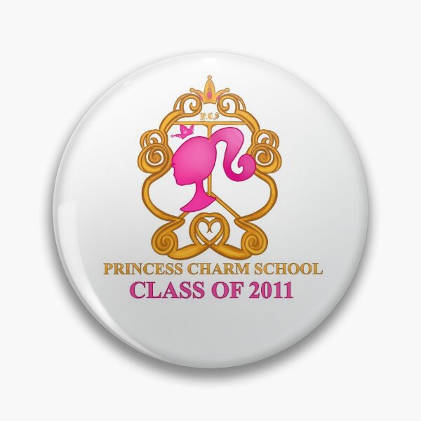 "Princess Charm School Class of 2011" Pin for Sale by sydscribbs ...