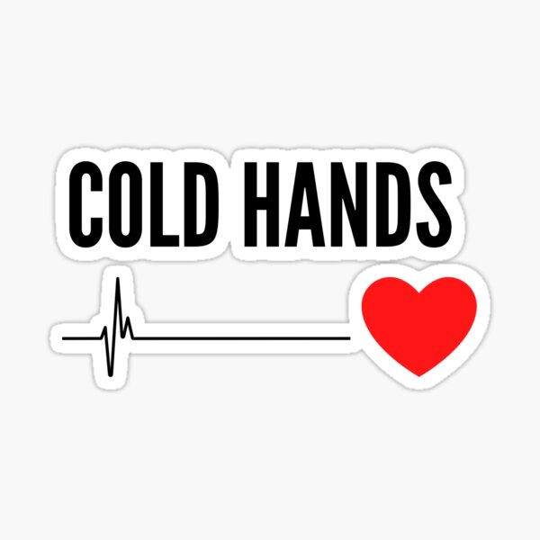 "Cold Hands Dead Heart" Sticker for Sale by MizMorbid666 | Redbubble