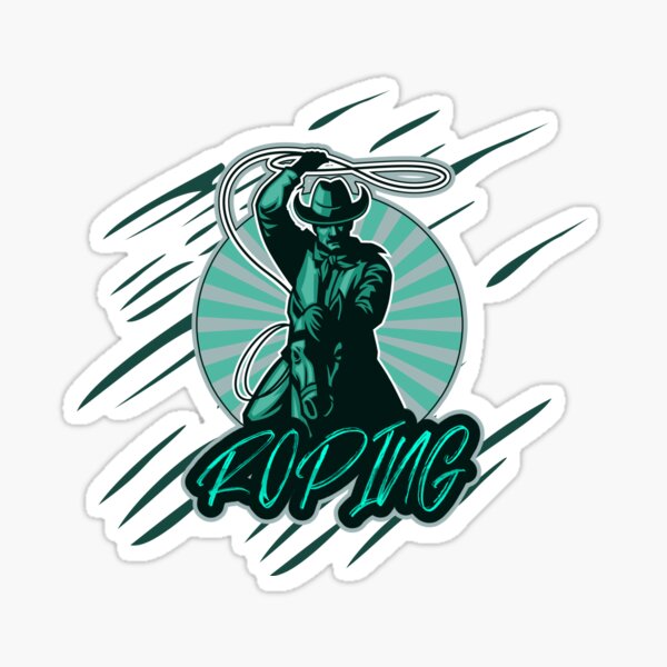 "Roping, an amazing cowboy and cowgirl skill!" Sticker for Sale by ...