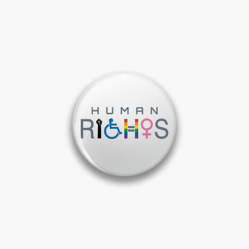 "Human Rights" Pin by BendeBear | Redbubble