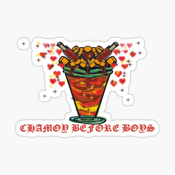 "CHAMOY B4 BOYs" Sticker for Sale by TheKewtestEVER | Redbubble