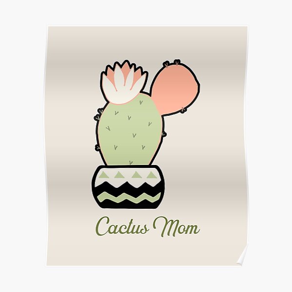 "Cactus Mom Artwork" Poster for Sale by Poetree-Corner | Redbubble