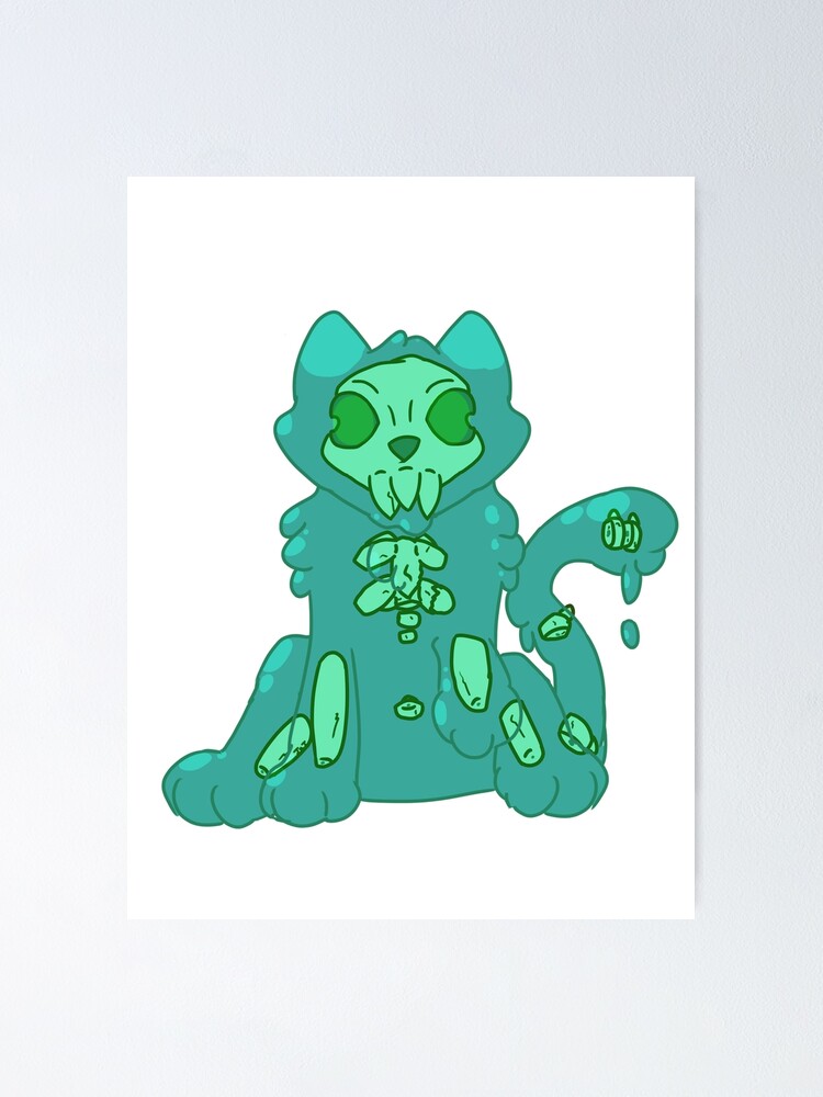 "Slime Cat" Poster for Sale by Goblin-Art154 | Redbubble