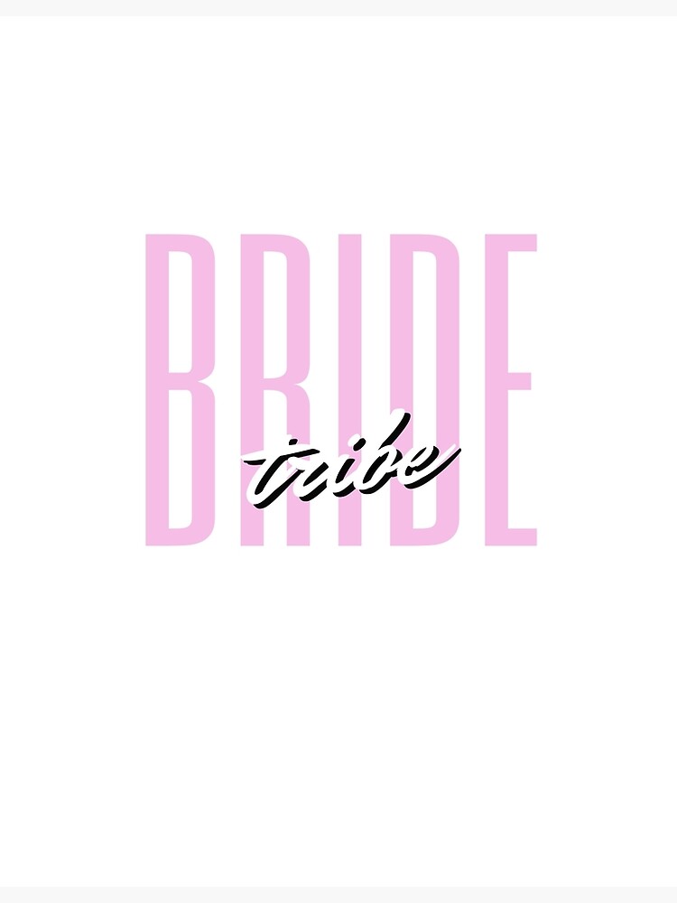 "Bride Tribe (white shadow transparent background)" Poster by ...