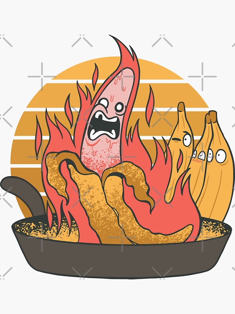 "Banana fire , burning funny food" Sticker for Sale by TRIBExSPACE ...