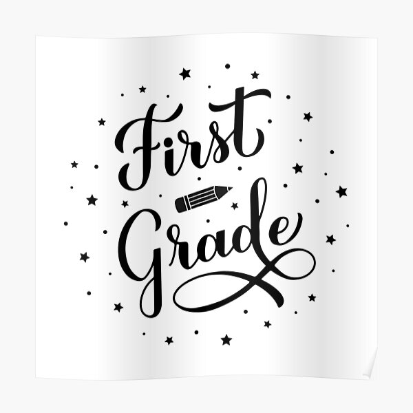 "First Grade calligraphy lettering. 1st day of school" Poster for Sale ...