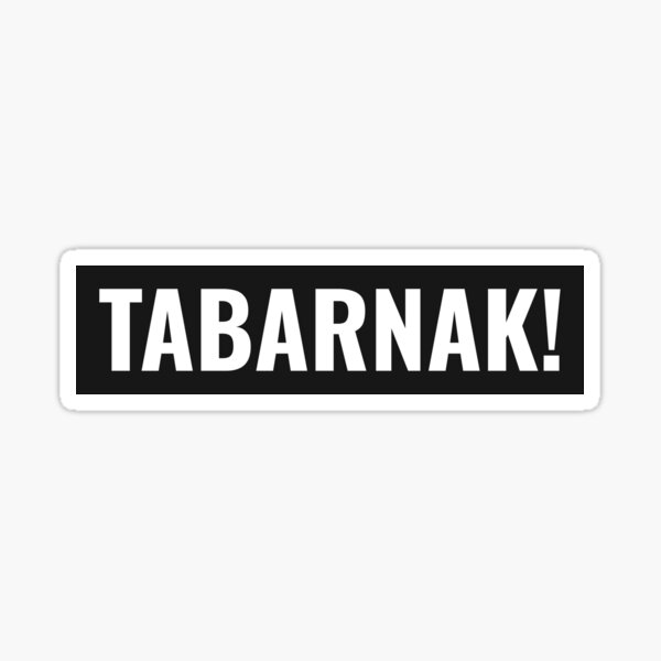 "Tabarnak!" Sticker for Sale by CanadaTees1 | Redbubble
