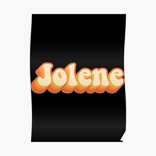 "Jolene Retro Typography " Poster by BrowningDm | Redbubble