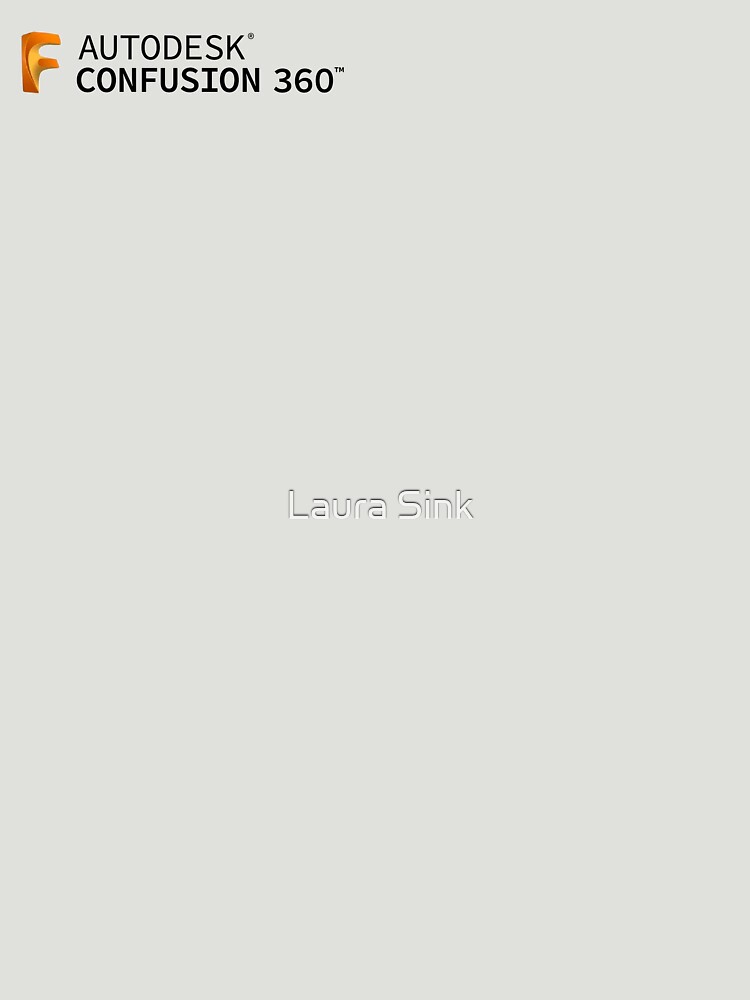 "Autodesk Confusion 360" T-shirt for Sale by lsink13 | Redbubble ...