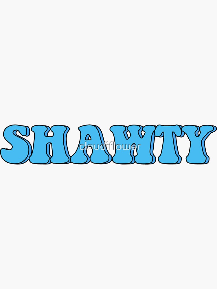 "Blue Shawty" Sticker for Sale by cloudiflower | Redbubble