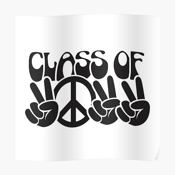 "Class of 2022 Peace Sign" Poster for Sale by prettyletters | Redbubble
