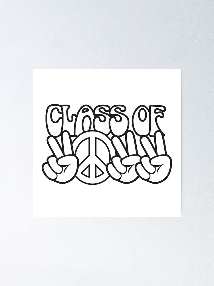 "Peace Sign Class of 2022" Poster for Sale by prettyletters | Redbubble