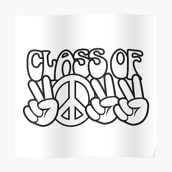 "Peace Sign Class of 2022" Poster for Sale by prettyletters | Redbubble