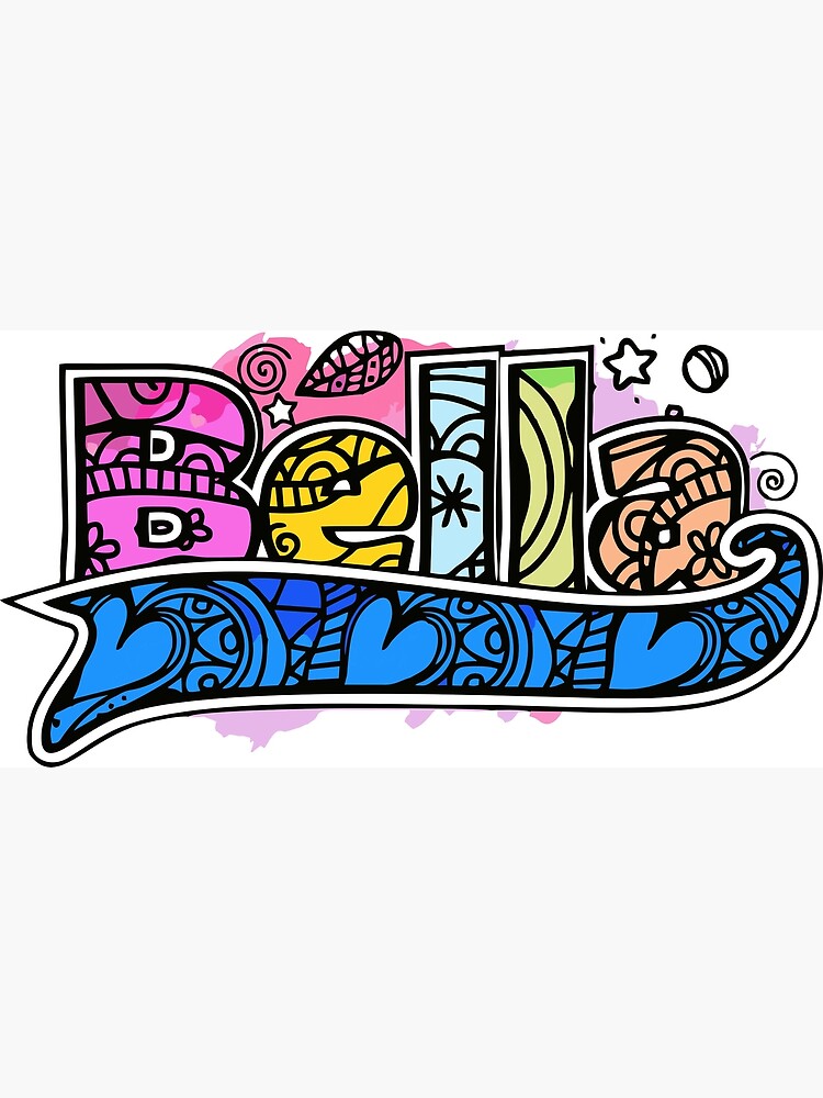 "Bella Name Art" Poster for Sale by cahnom | Redbubble