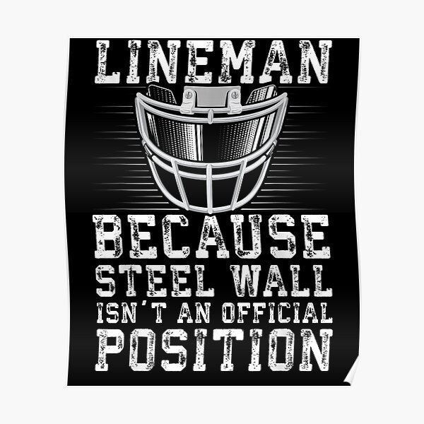 "Lineman S L Wall Lineman" Poster for Sale by nancyholly | Redbubble