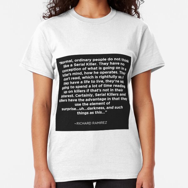 Richard Ramirez T-Shirts | Redbubble