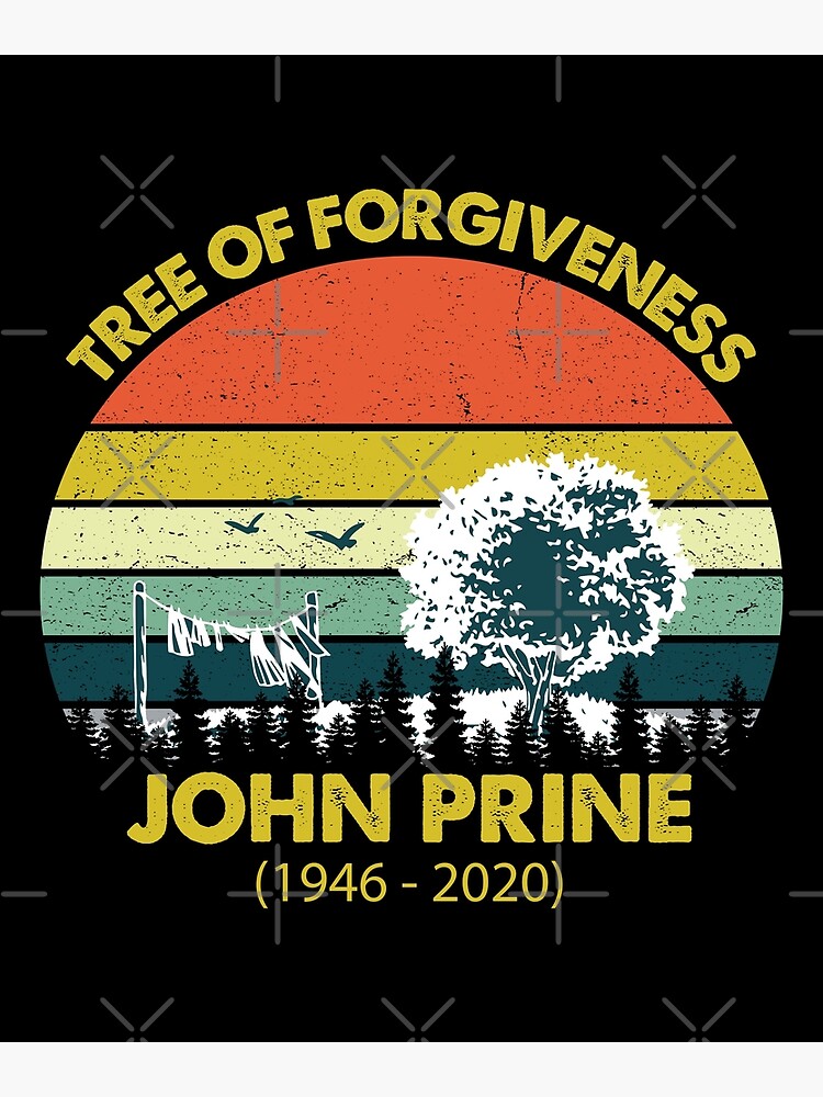 "John Prine Tree of Forgivess Vintage" Poster for Sale by ...
