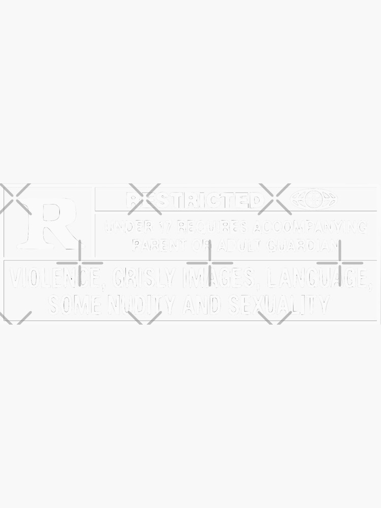 "Rated R Restricted" Sticker for Sale by OrnamentallyYou | Redbubble