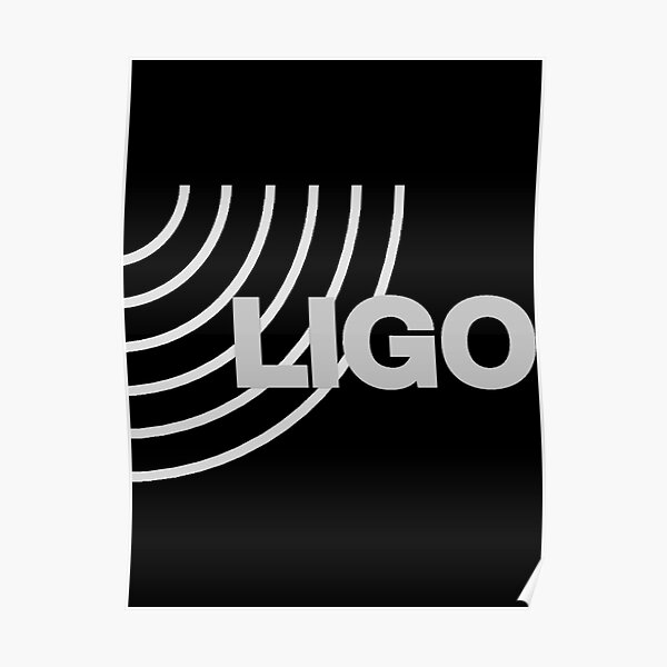 "LIGO Logo for Dark Backgrounds" Poster for Sale by ZacheryCharbe ...
