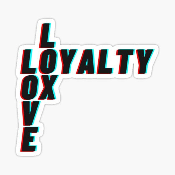 "Loyalty & Love (The Lox)" Sticker for Sale by Ikkesomdeandre | Redbubble