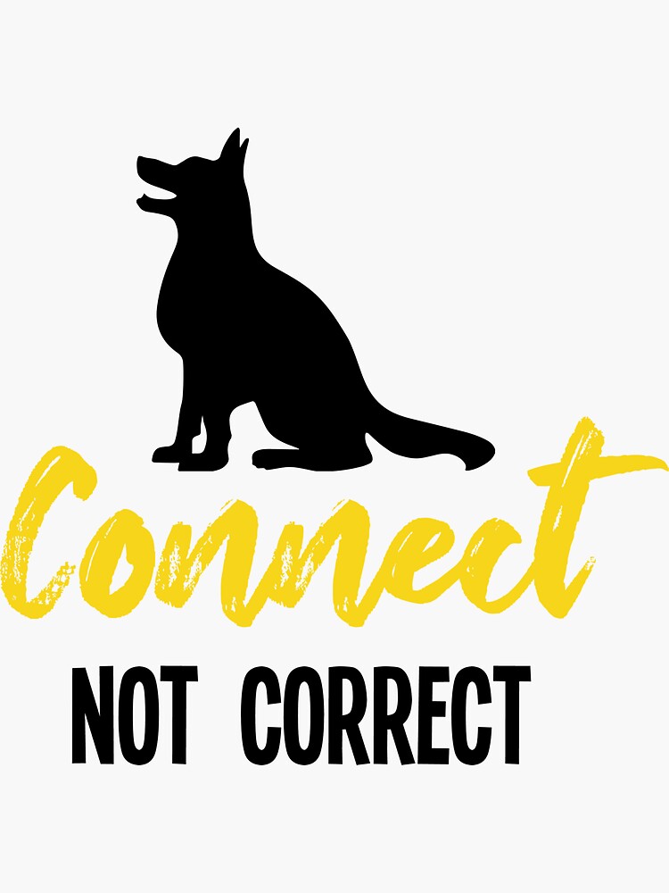 "Connect Not Correct Dog Training " Sticker for Sale by HotFromOven ...