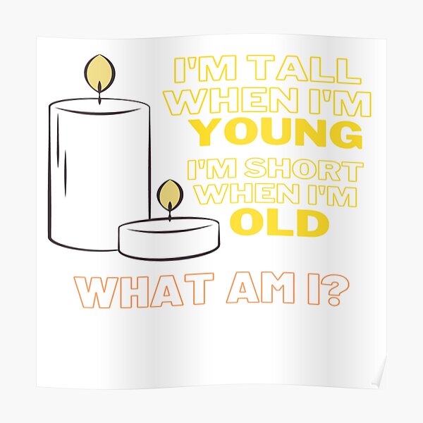 Póster «Soy alto cuando soy joven, soy bajo cuando soy viejo, ¿qué soy ...