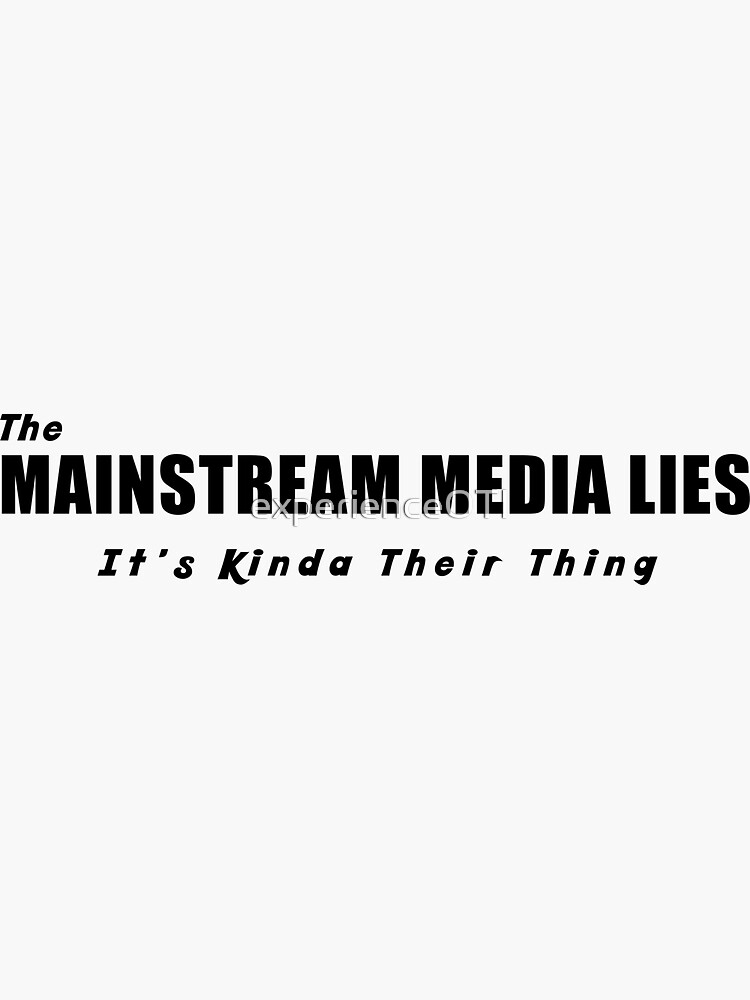 "Satirical commentary about the reliability of the mainstream media ...