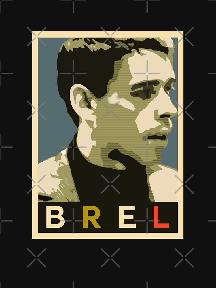 "Jacques Brel" T-shirt for Sale by SUCHDESIGN | Redbubble | brel t ...