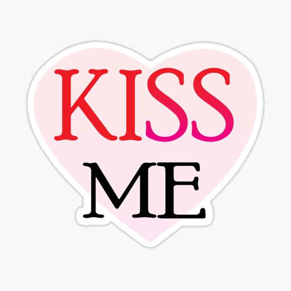 "kiss me sticker" Sticker for Sale by DarkBlackOwl | Redbubble
