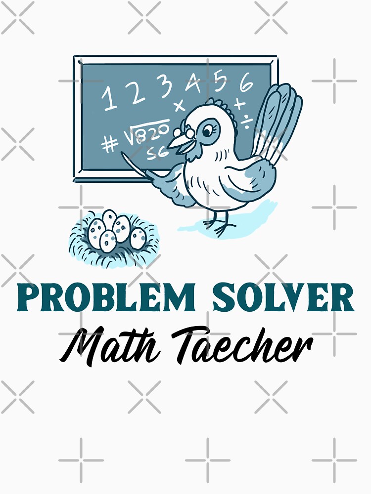 "Problem Solver Math Teacher" T-shirt for Sale by Dhirajbairagi ...