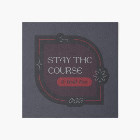 "Stay The Course and Hold Fast Pirate / Sailor Graphic Design " Art ...