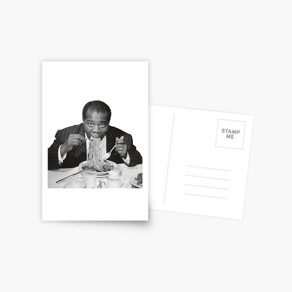 "Louis Armstrong Eating Spaghetti" Postcard for Sale by jbush7321 ...