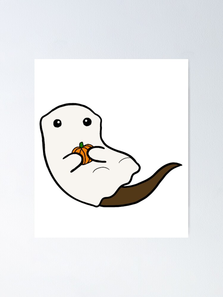 "Otter Sheet Ghost" Poster by Jszymansk51 | Redbubble