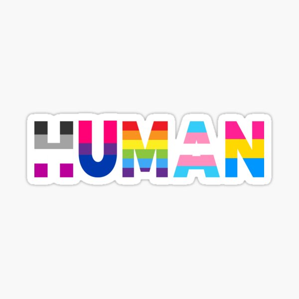 "HUMAN" Sticker for Sale by MyGRLPWR | Redbubble