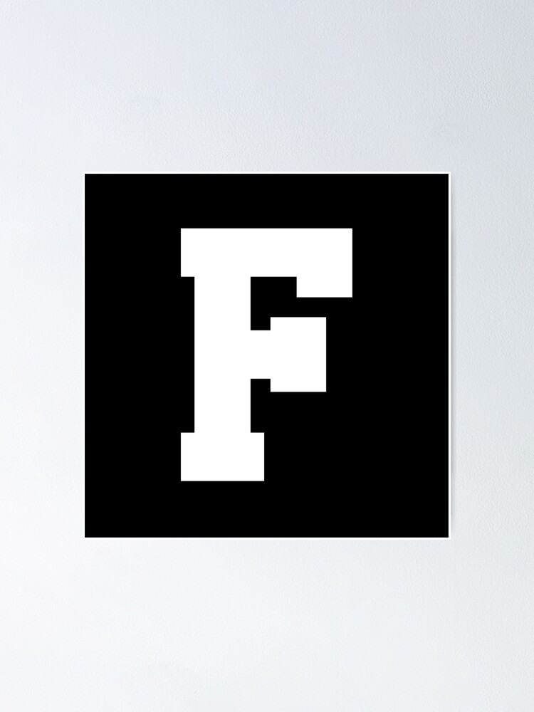 "Alphabet, White F, Sports letter F" Poster for Sale by TheCultStuff ...