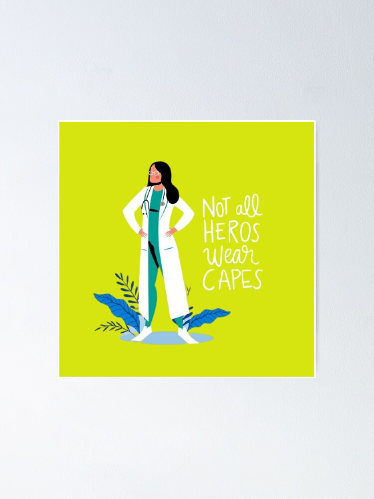 "NOT ALL HEROS WEAR CAPES" Poster by Zebra-fashion | Redbubble