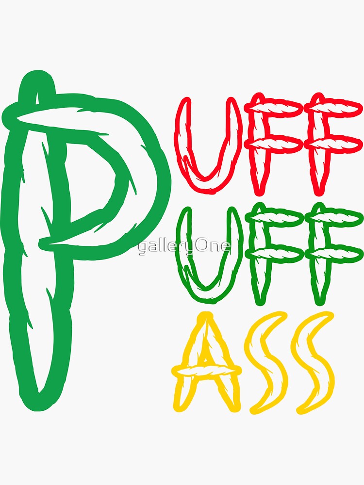 "Puff Puff Pass (Weed, Cannabis, Marijuana)" Sticker for Sale by ...